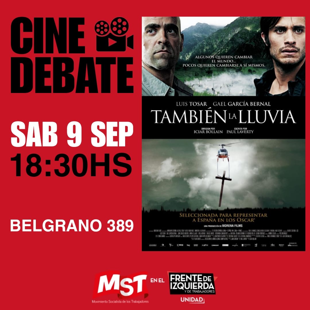 Convocan a una jornada de cine debate de la película "También la Lluvia ...