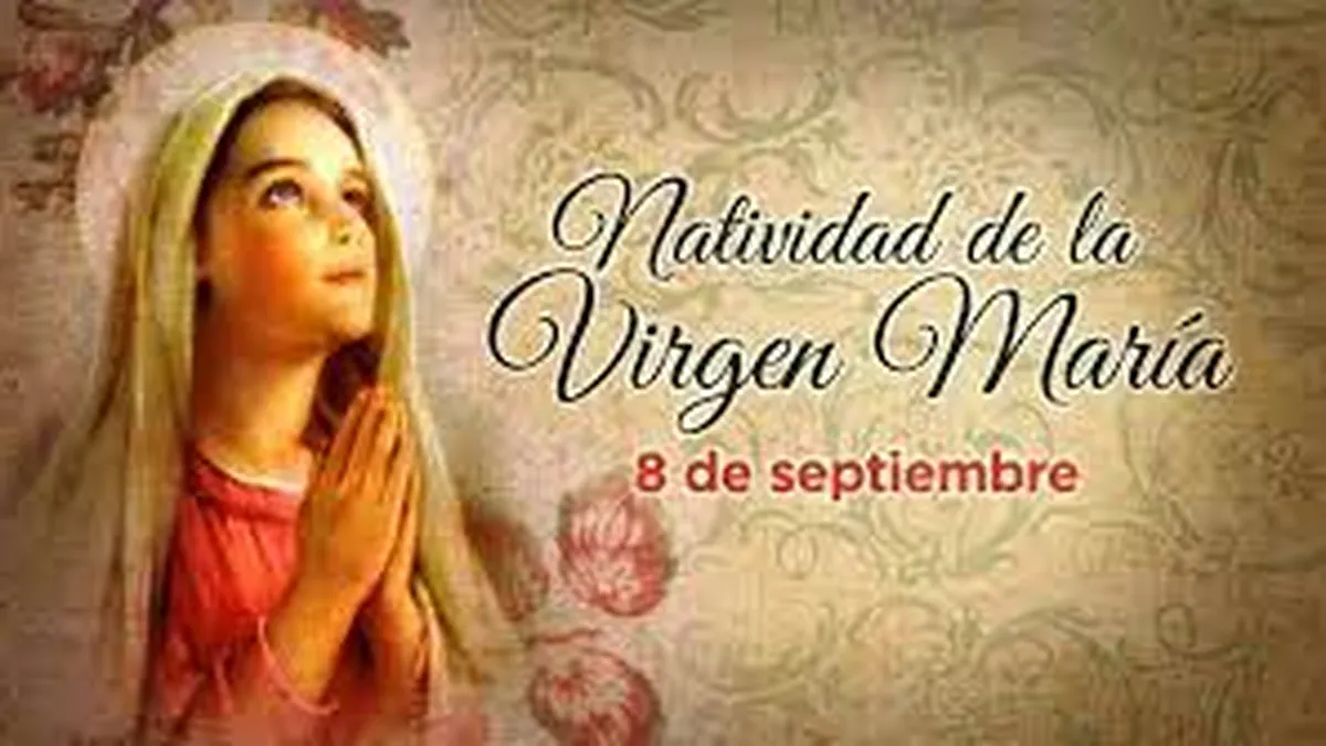Día de la Natividad de María: ¿por qué se celebra hoy? - La Unión Digital